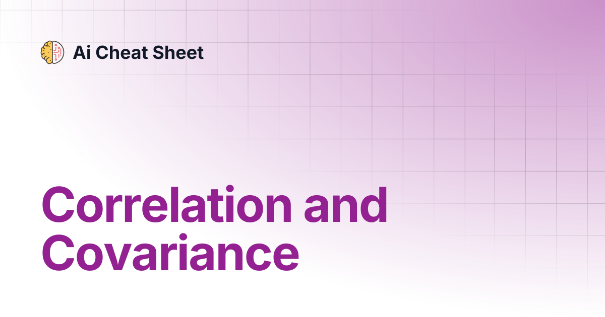 Correlation and Covariance | Ai Cheat Sheet