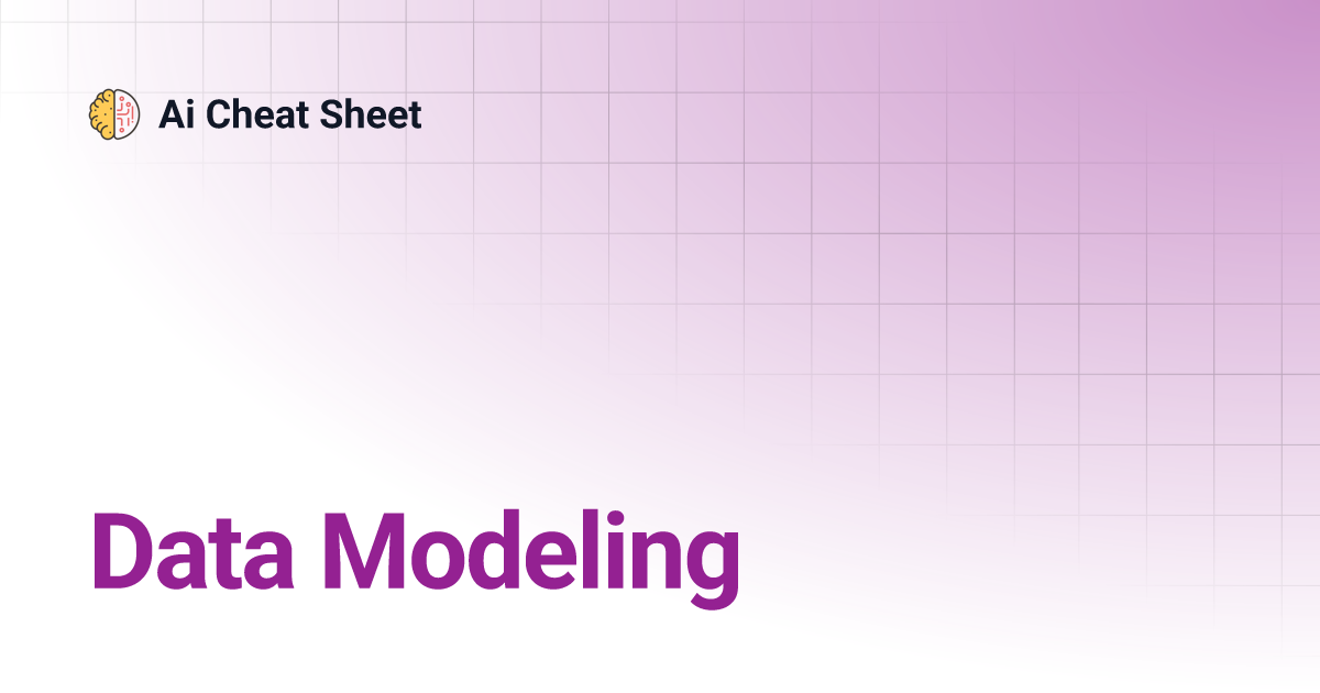 Data Modeling | Ai Cheat Sheet